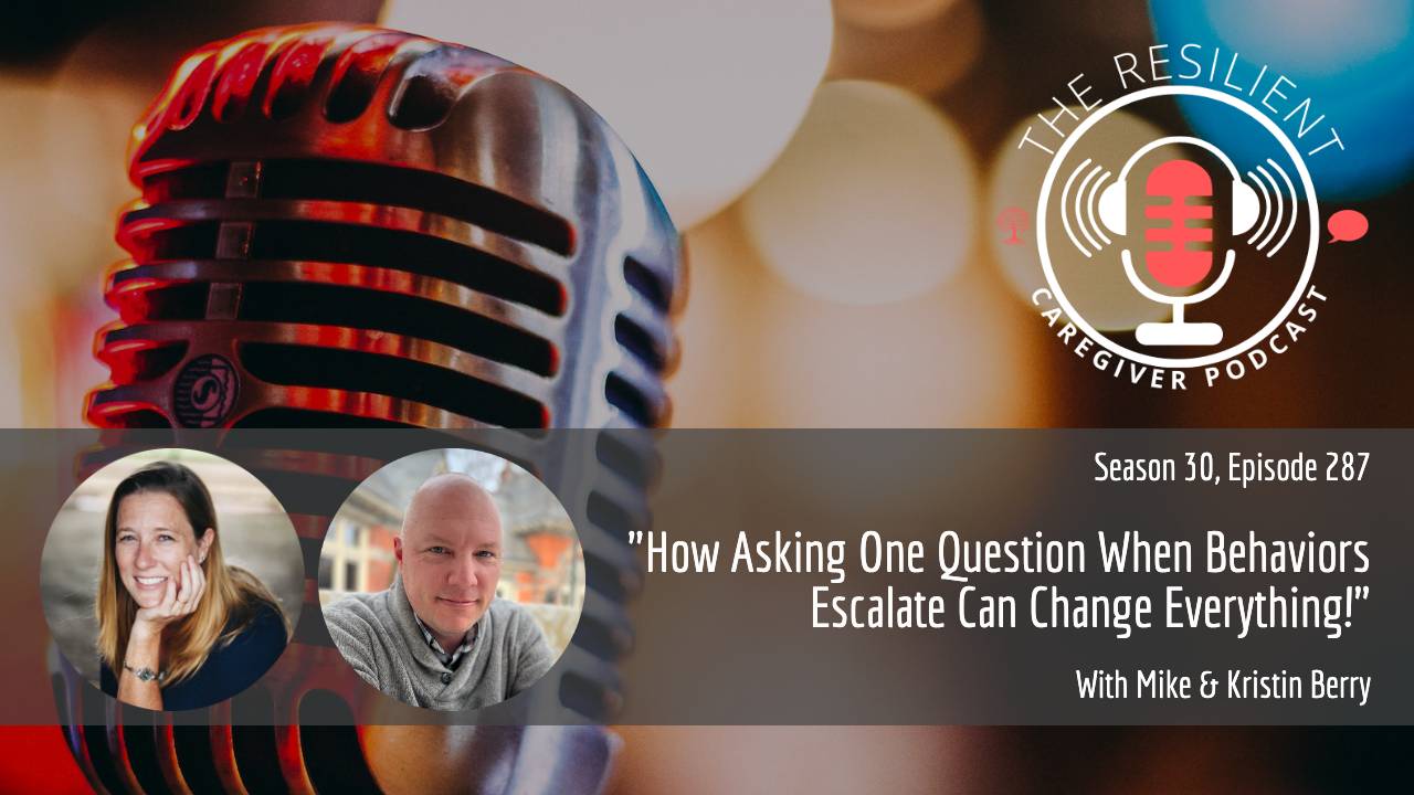 How Asking One Question When Behaviors Escalate Can Change Everything!