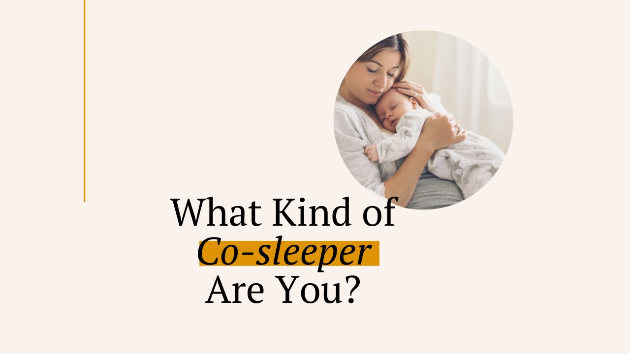 There are 3 kinds of co-sleepers: What Kind are You?
