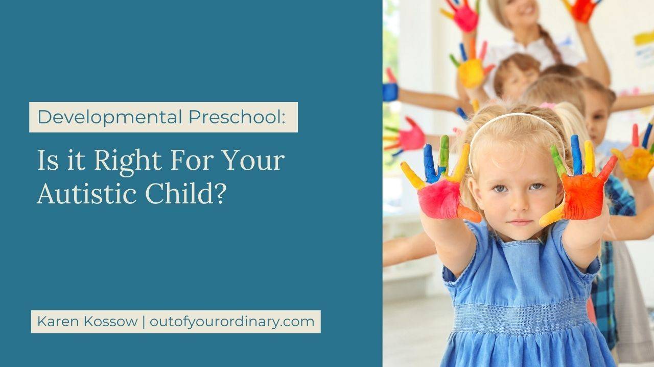 What Autism Parents Need to Know About Developmental Preschool