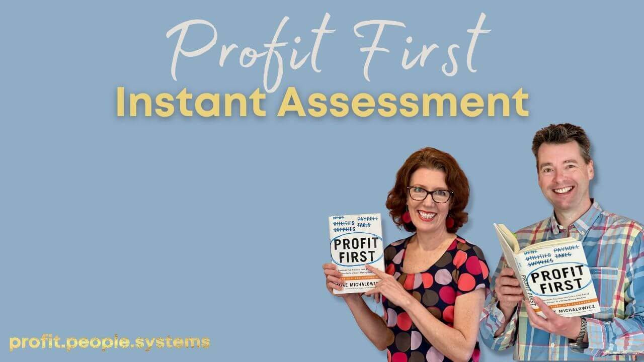 Profit First Instant Assessment | Profit People Systems