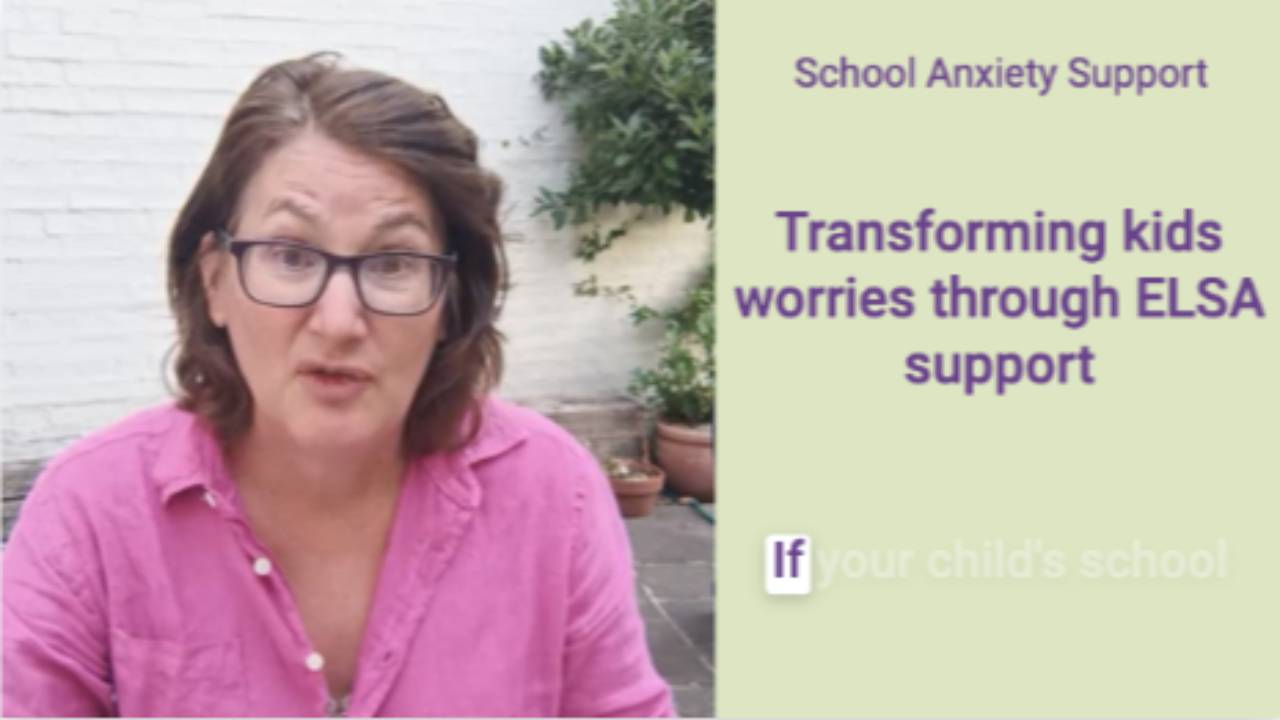 Transforming Kid's Worries Through ELSA Support