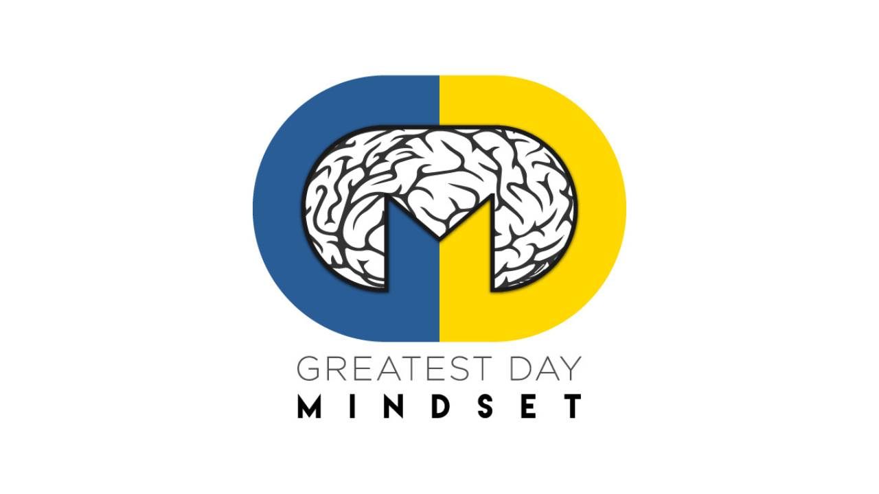 Greatest Day Mindset shifting mindsets to create the life you dream of