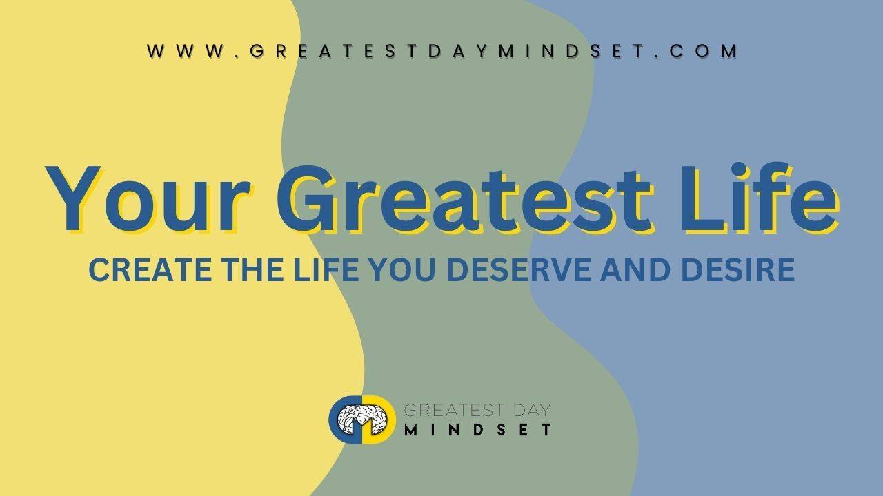 Your Greatest Life Program