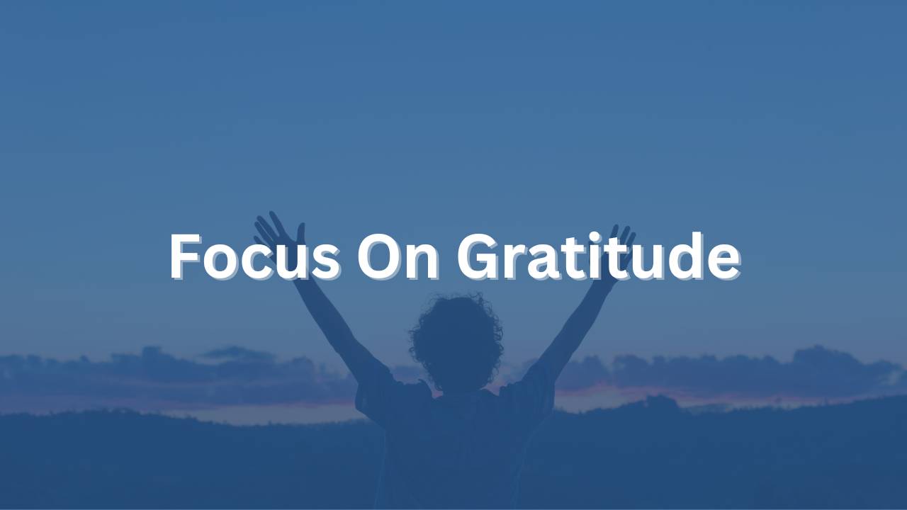 Harnessing the Power of Gratitude: Transform Your Life with Gratitude