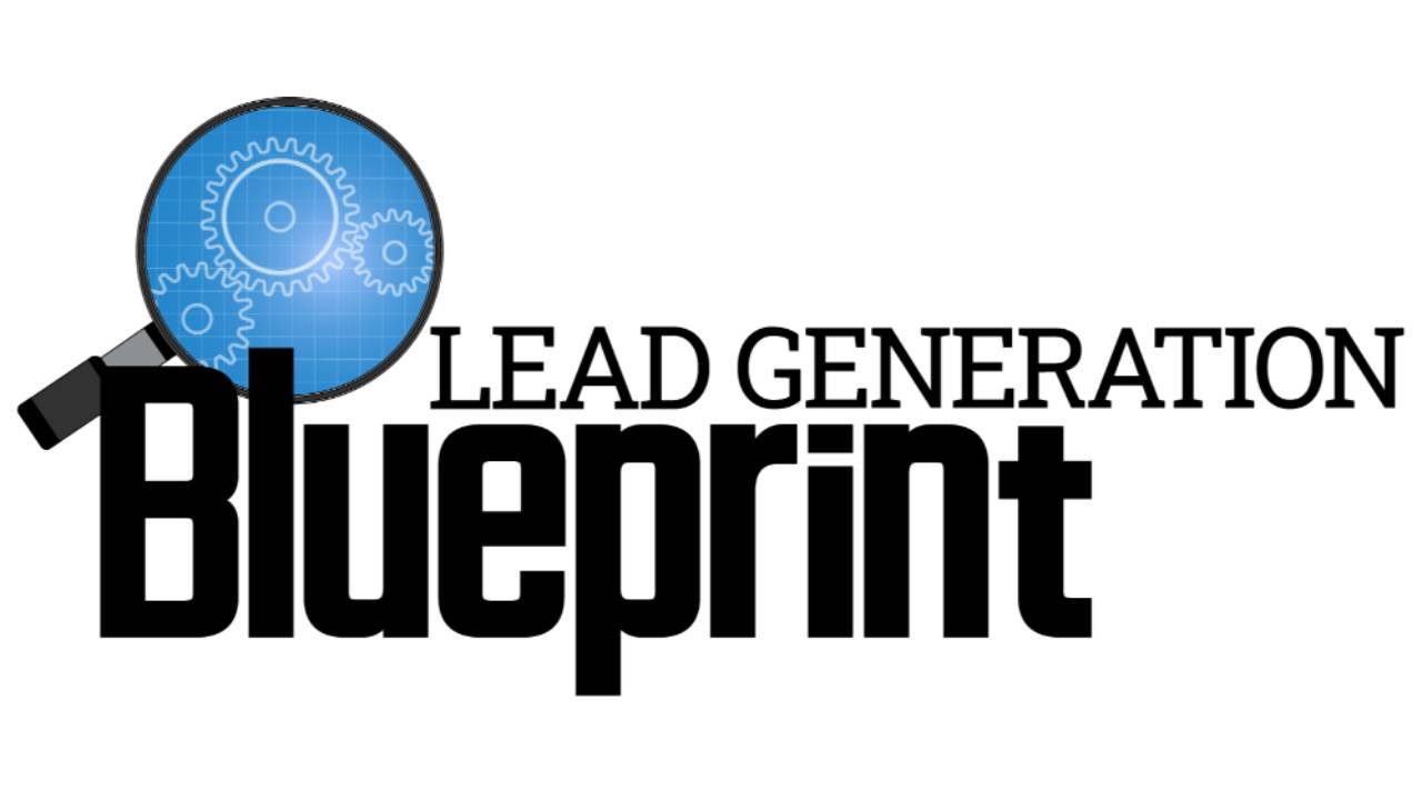 Lead Generation Blueprint: The Ultimate Guide