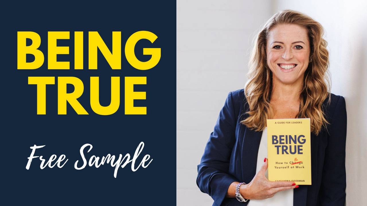 Authentic Leadership: Get a free sample of Being True