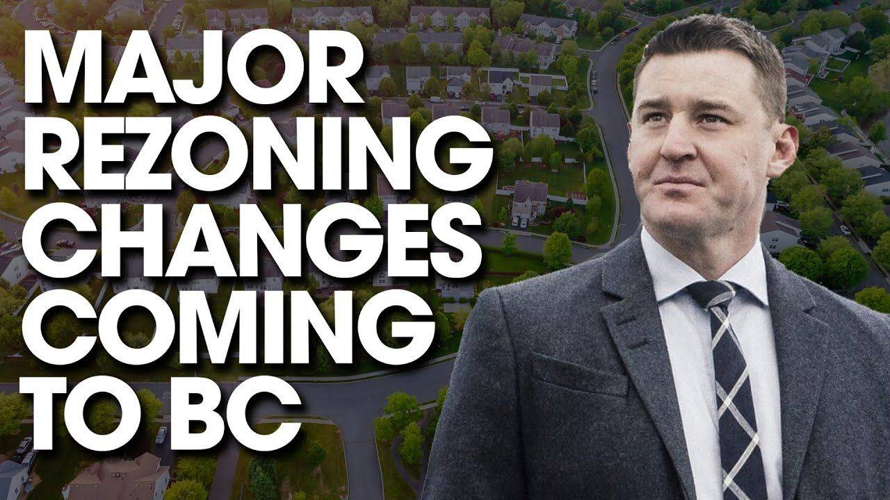 Major Rezoning Changes in BC - Vancouver Life Real Estate Podcast