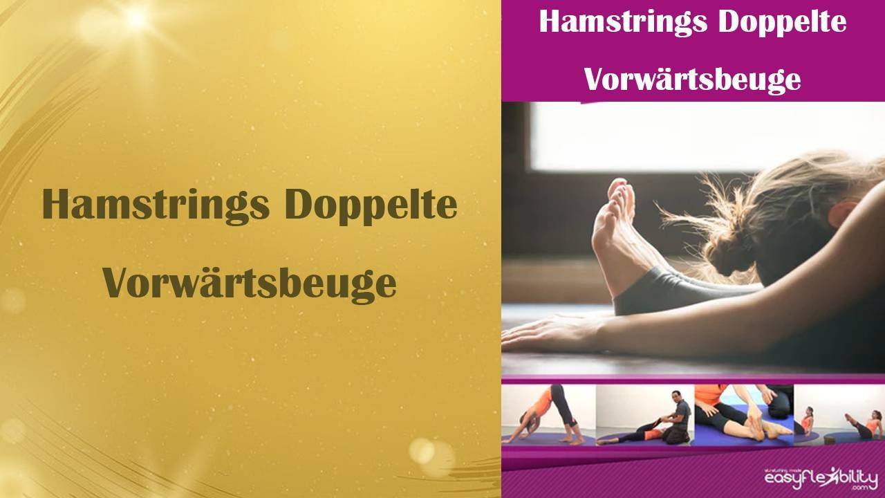 Hamstrings Doppelte Vorwärtsbeuge