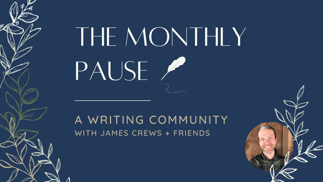 The Monthly Pause