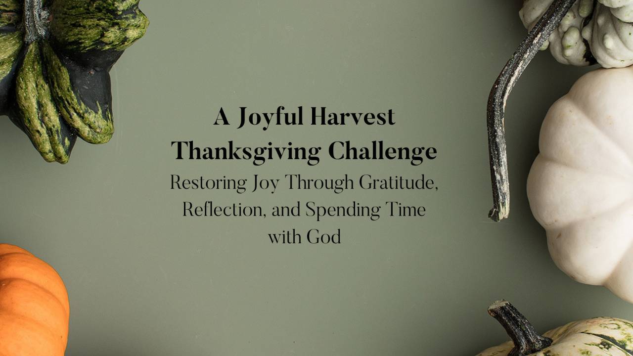The Joyful Harvest Gratitude Challenge
