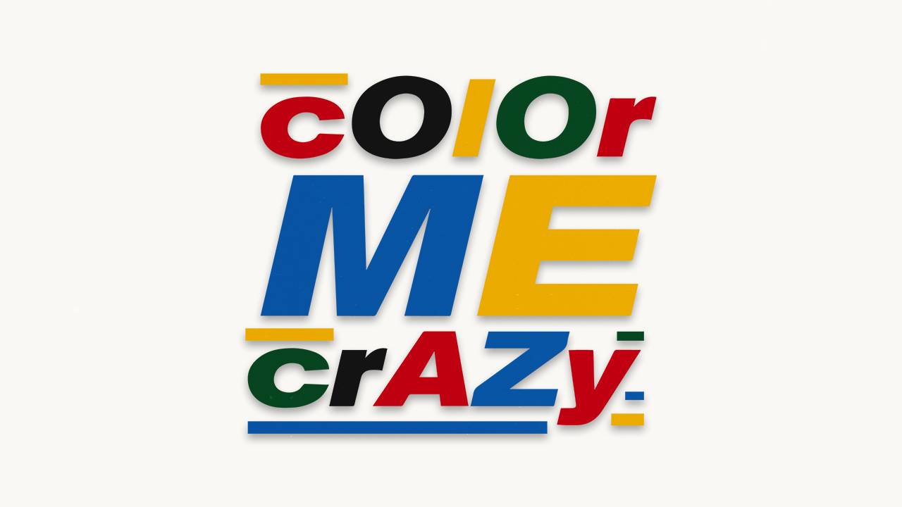 Color Me Crazy Baby!