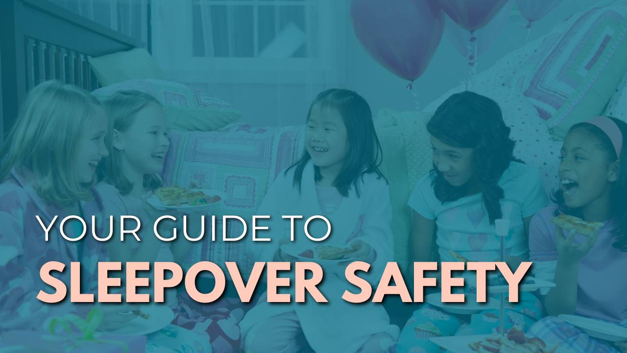 Your guide to sleepover safety