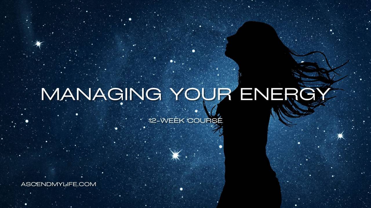 Managing Your Energy 12-Week Course