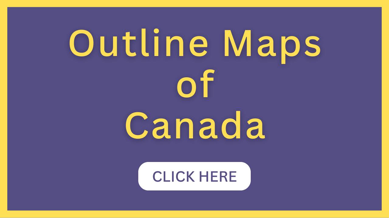 Outline Maps of Canada Grades 4 and up