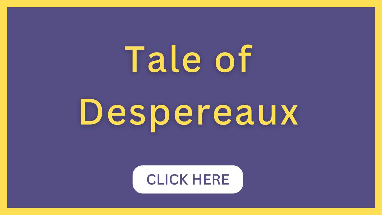The Tales of Despereaux