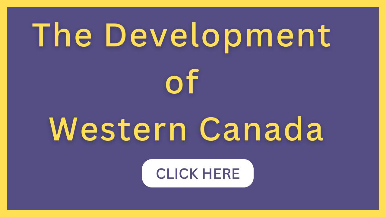 Development of Western Canada