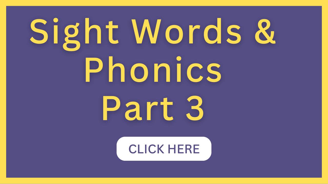 Sight Word and Phonics #3- Sight Words 121-170