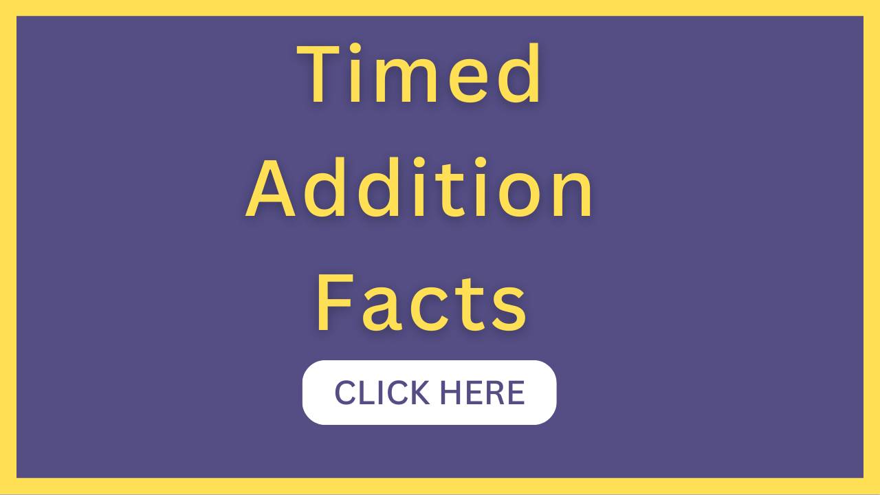 Timed Addition Facts Drills