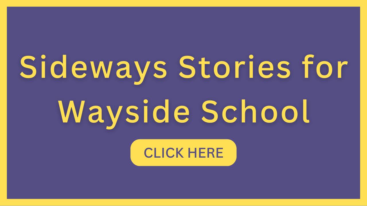 Sideways Stories from Wayside School Novel Study