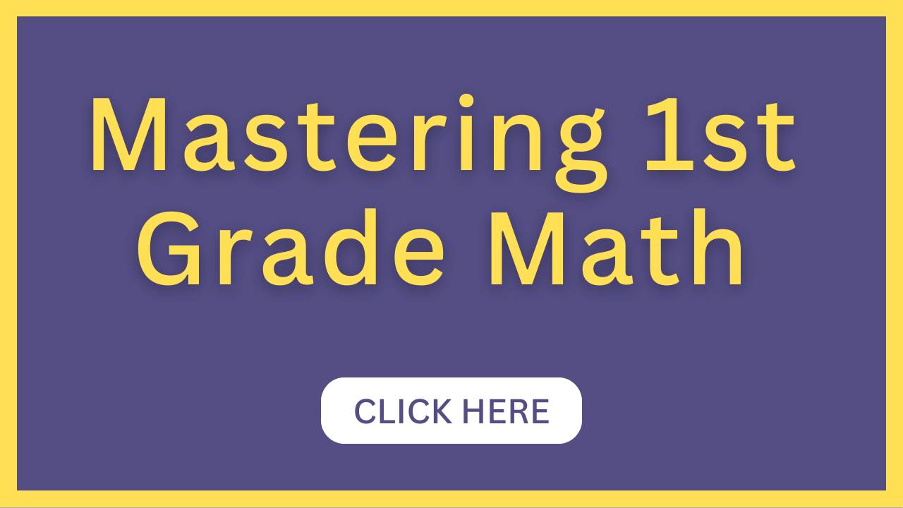 Mastering 1st Grade Math