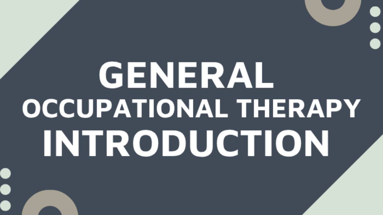 Occupational Therapy 101