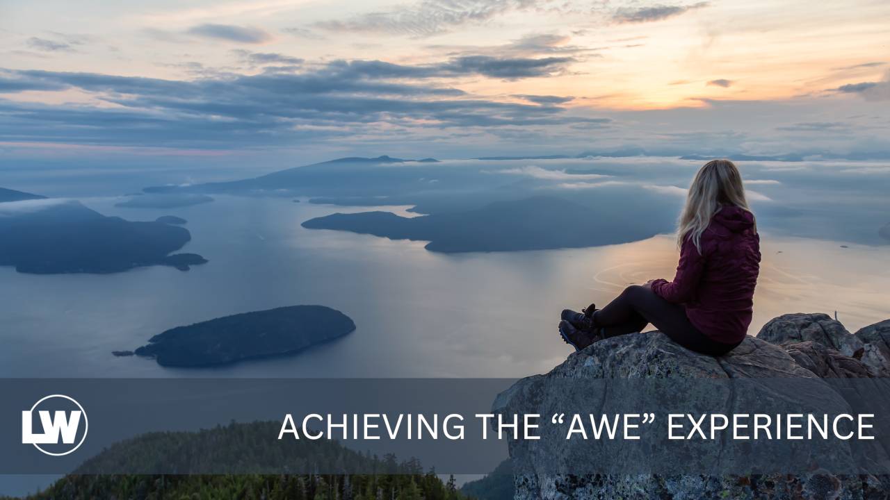 Achieving the "Awe" Experience