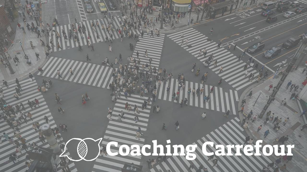 Coaching Carrefour | À la croisée des chemins | Where the roads cross