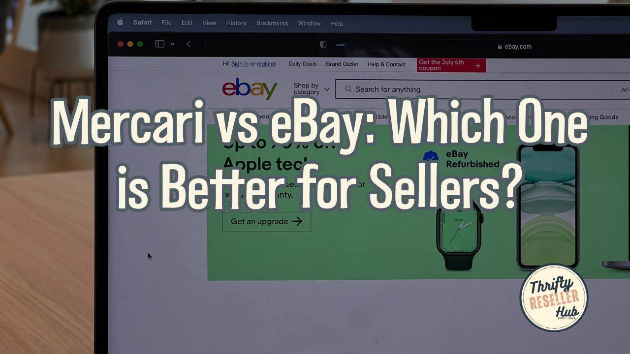 Mercari vs eBay (2024): Which One is Better for Sellers?