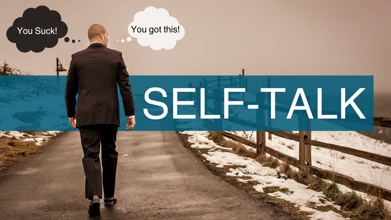 The Power of Self-Talk