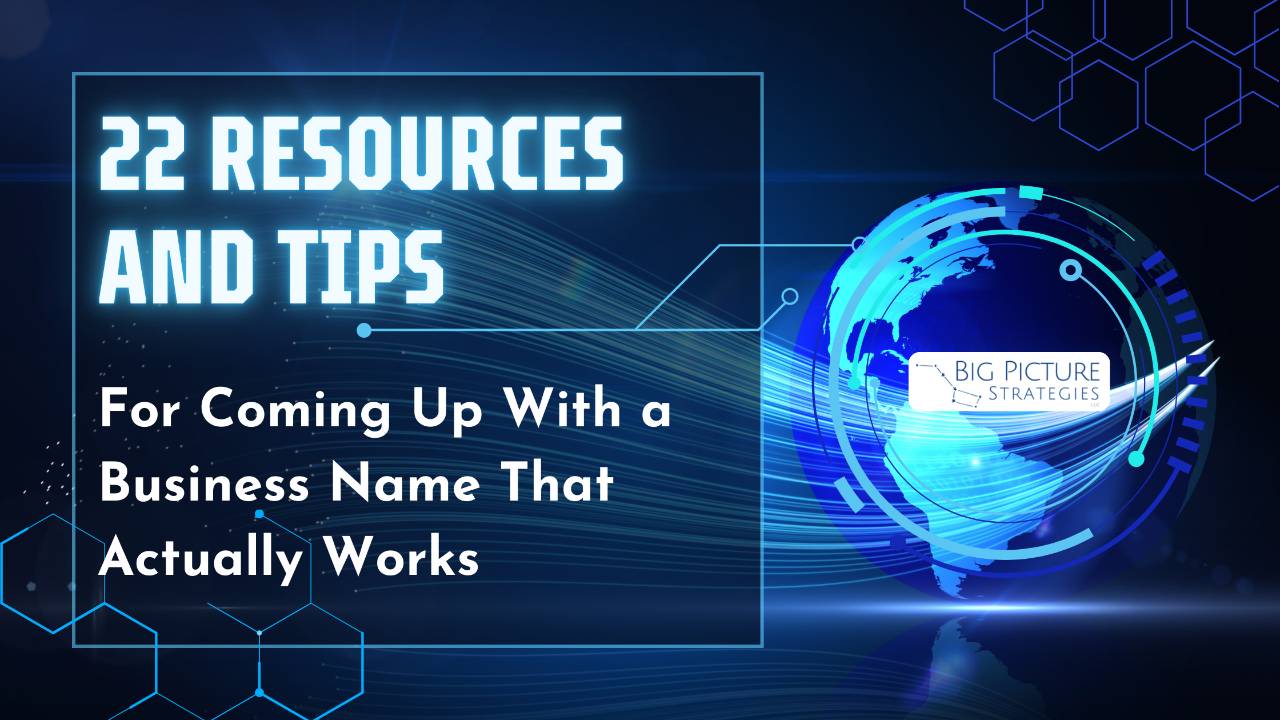 22 Tips & Tools to Create a Memorable Business Name