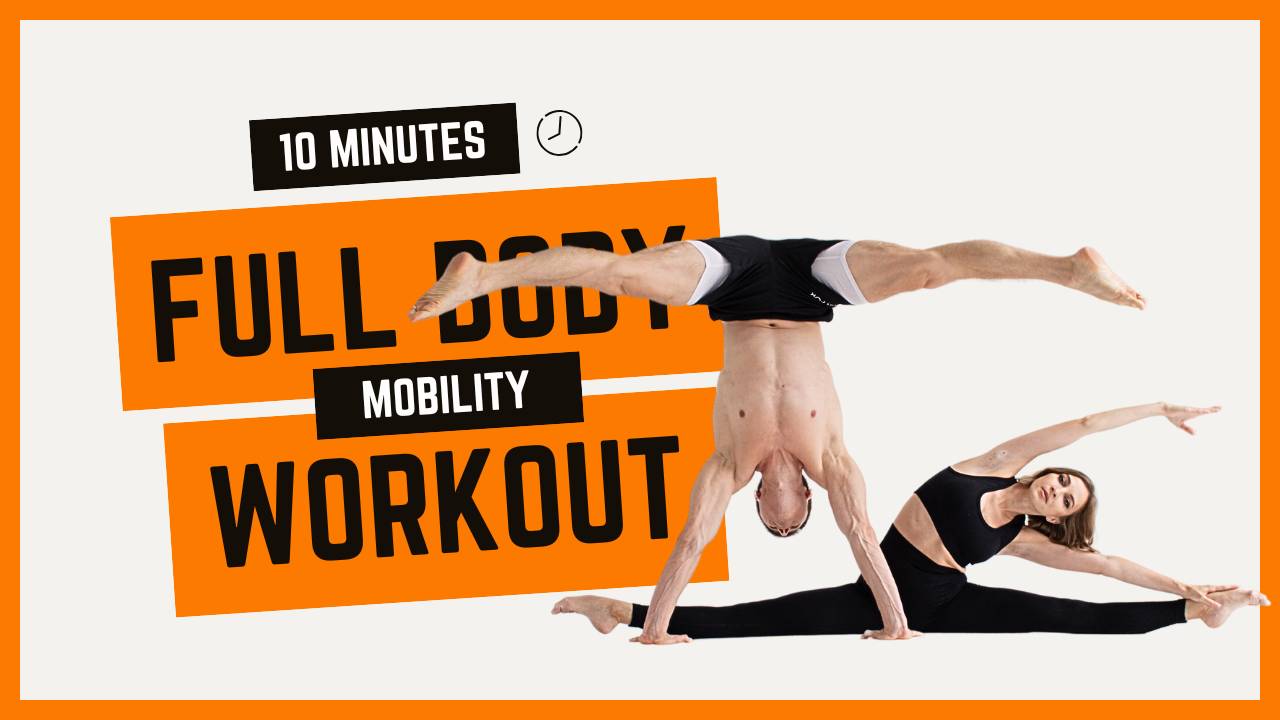 10-Minute Full Body Mobility Routine - Improve Flexibility