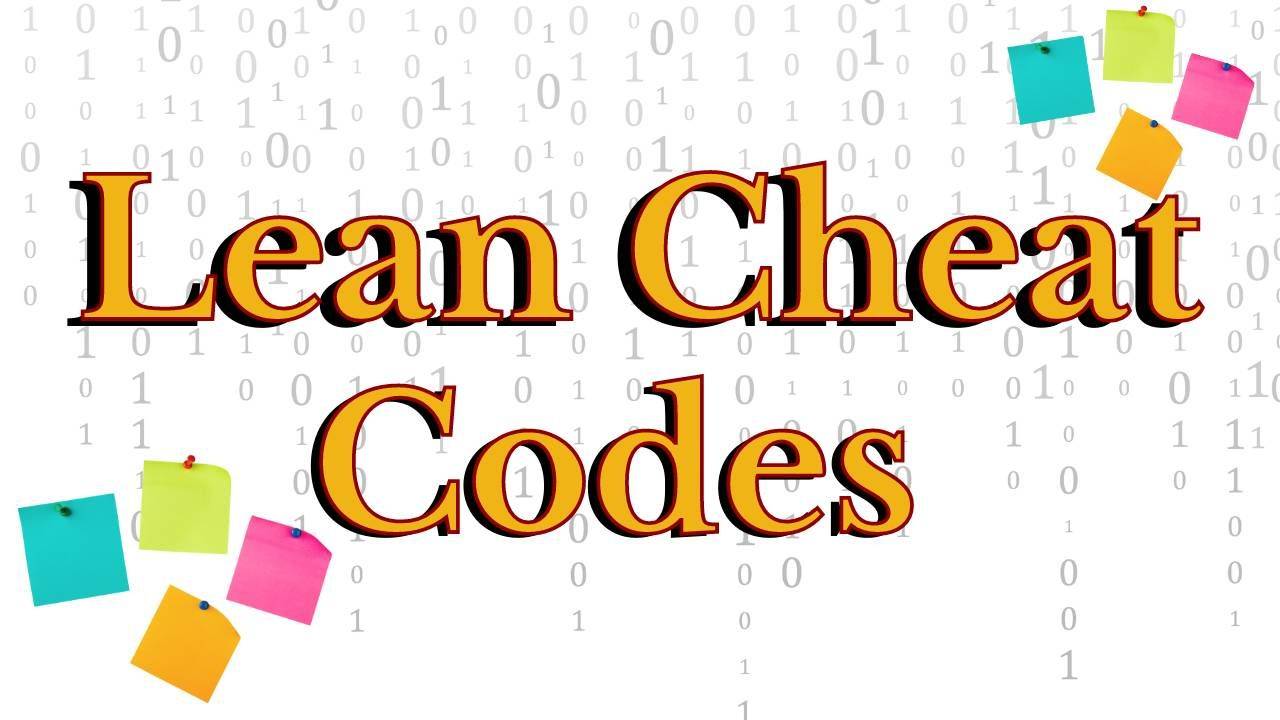 Thank you for Lean Cheat Codes