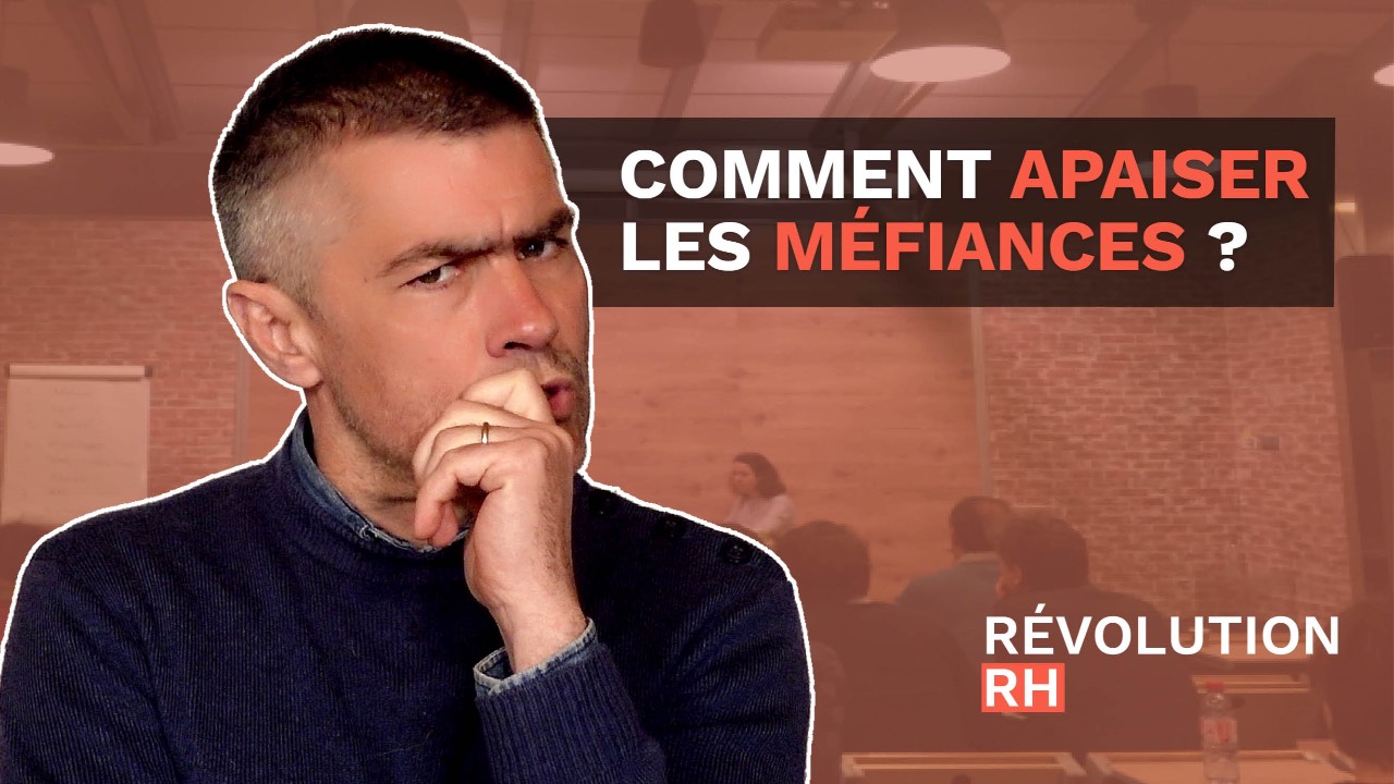 Comment apaiser les méfiances