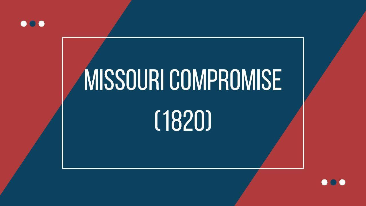 AP US History in 1 Minute Daily: The Missouri Compromise (Day 97/309)