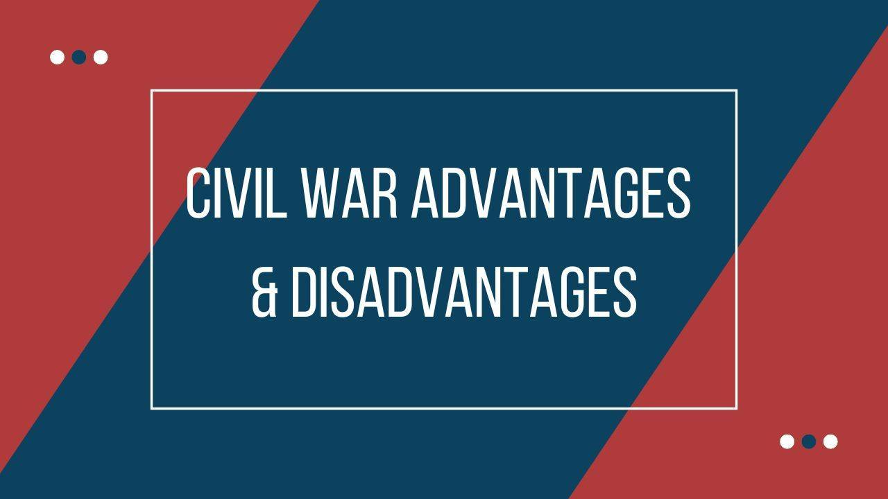 AP US History in 1 Minute Daily: Civil War Advantages & Disadvantages