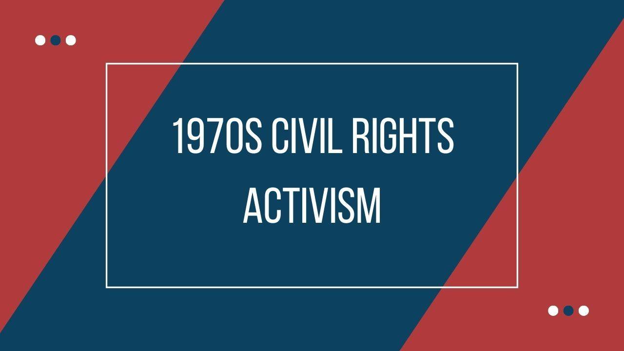 AP US History in 1 Minute Daily: 1970s Civil Rights Activism