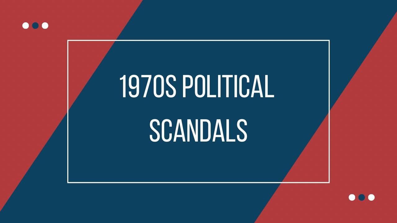 AP US History in 1 Minute Daily: 1970s Political Scandals