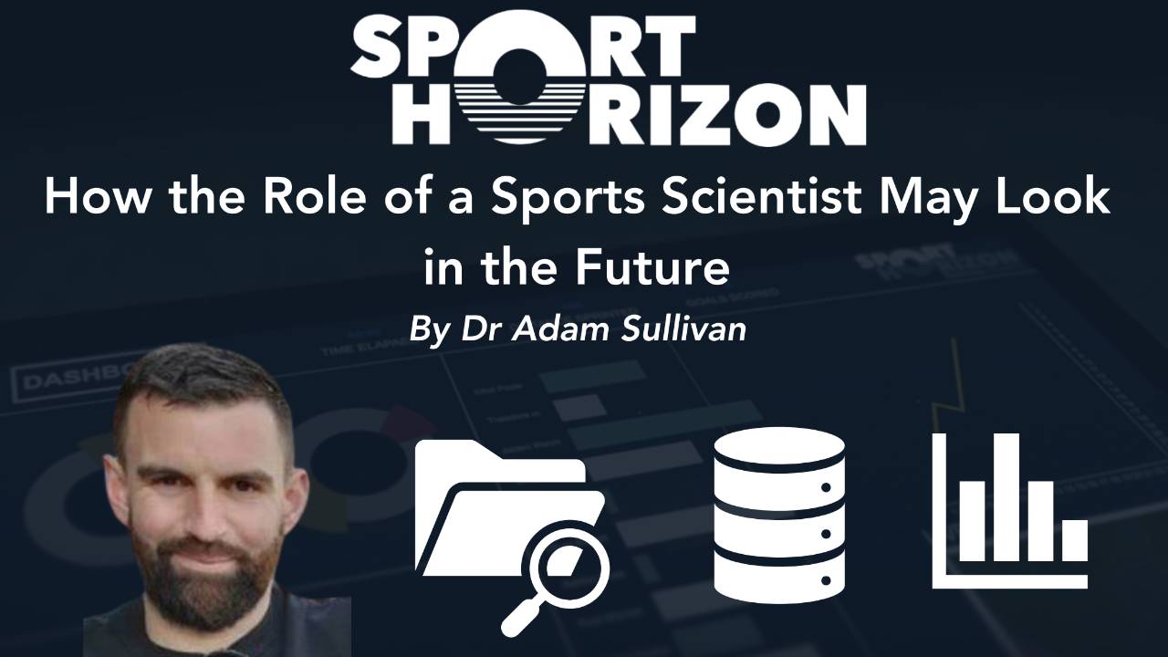 How the Role of a Sports Scientist may look in the Future