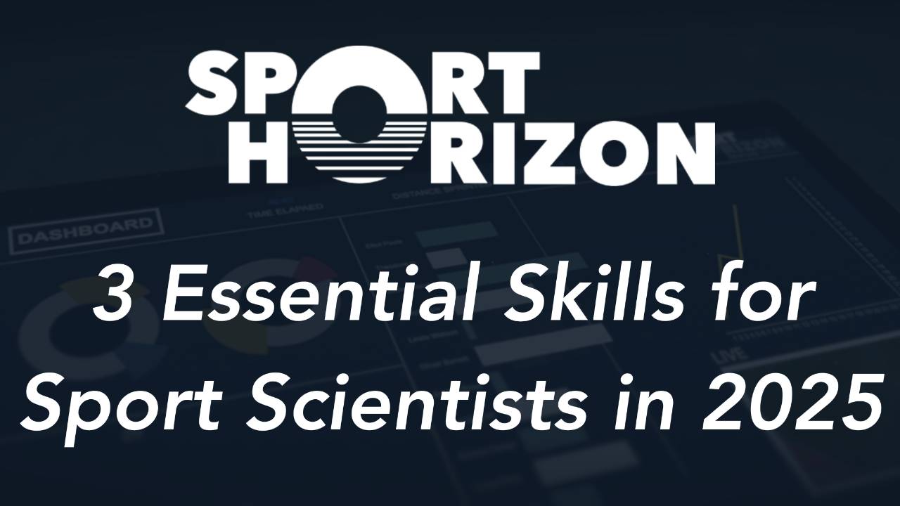 3 Essential Skills for Sport Scientists in 2025 🧠📊💬