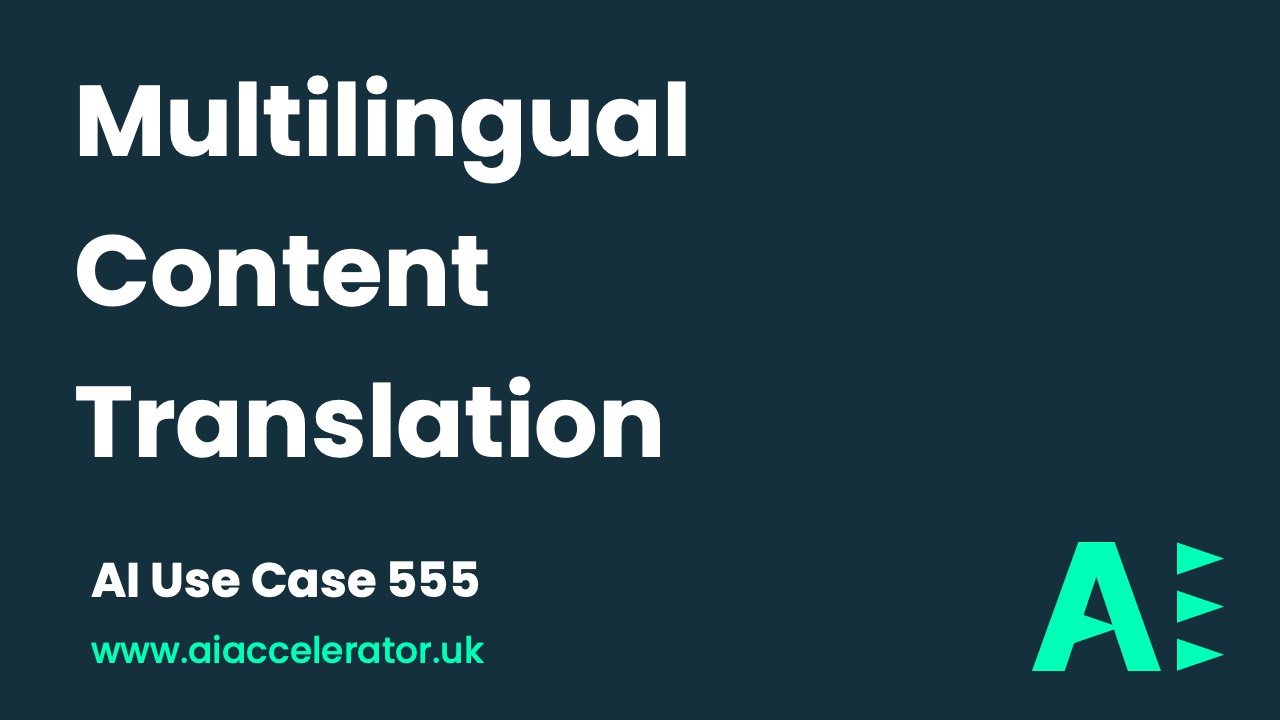 AI Use Case 555 Multilingual Content Translation