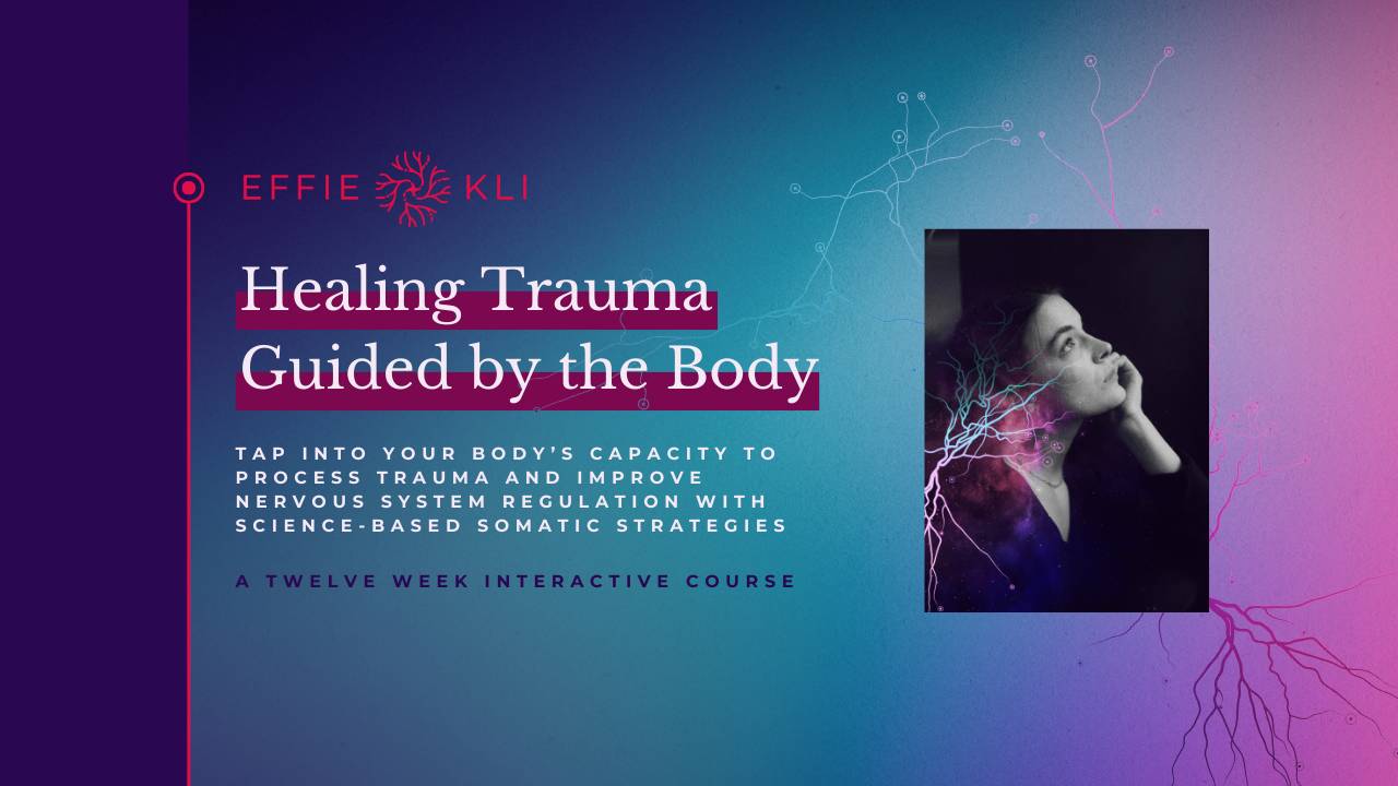 Healing Trauma Guided by the Body