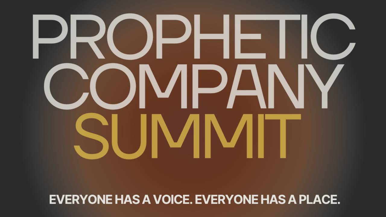 Prophetic Company Summit 2025