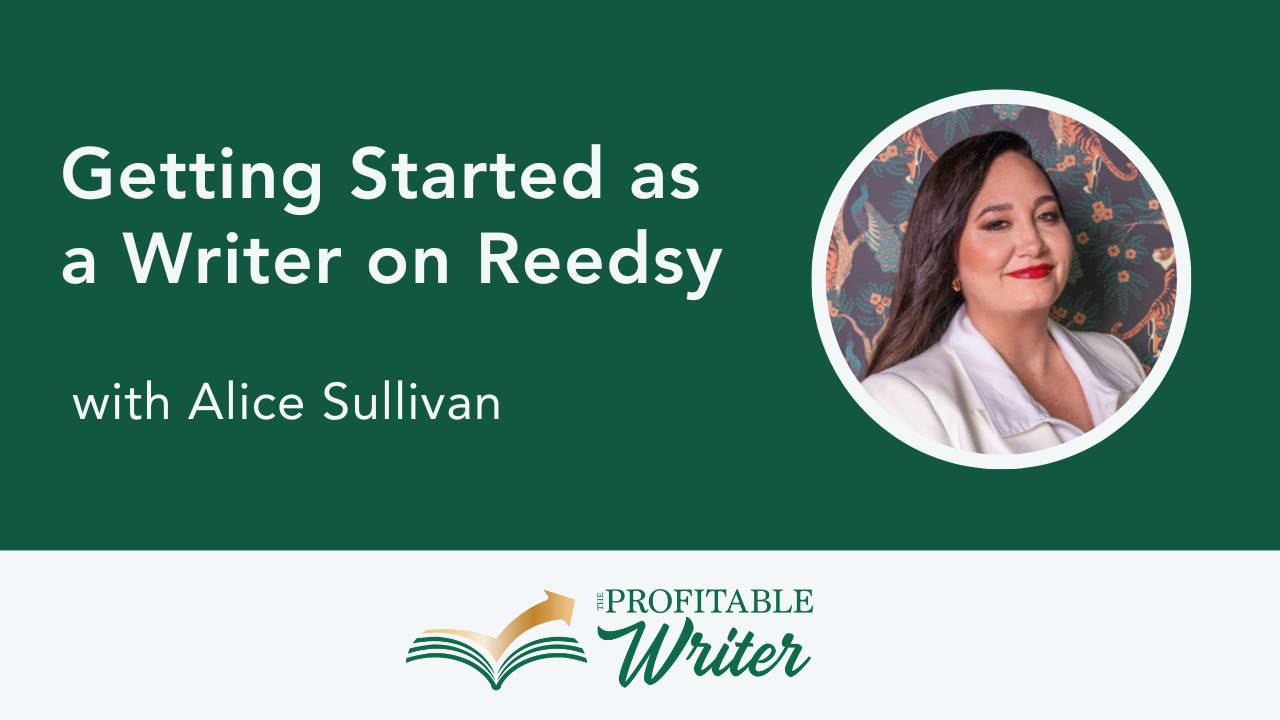 Getting Started as a Writer on Reedsy | Alice Sullivan
