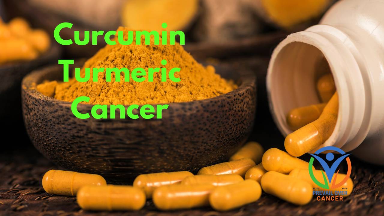 Curcumin and Cancer: How Turmeric’s Golden Compound Supports Treatment