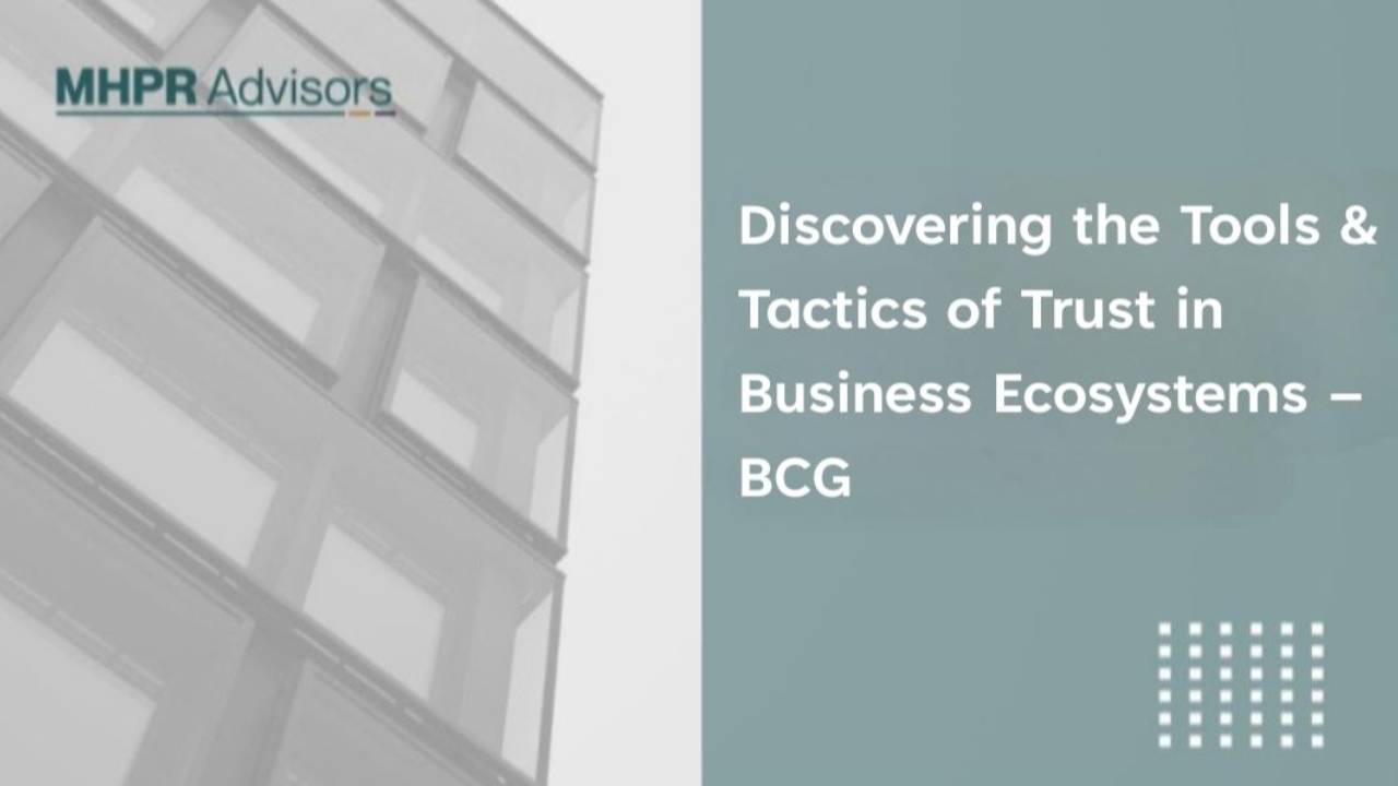 Discovering the Tools & Tactics of Trust in Business Ecosystems – BCG