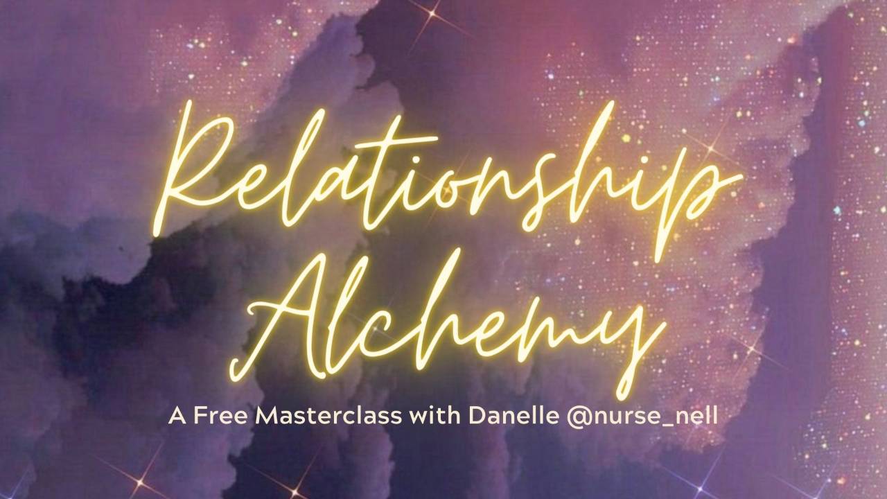 Relationship Alchemy Masterclass (sign up)