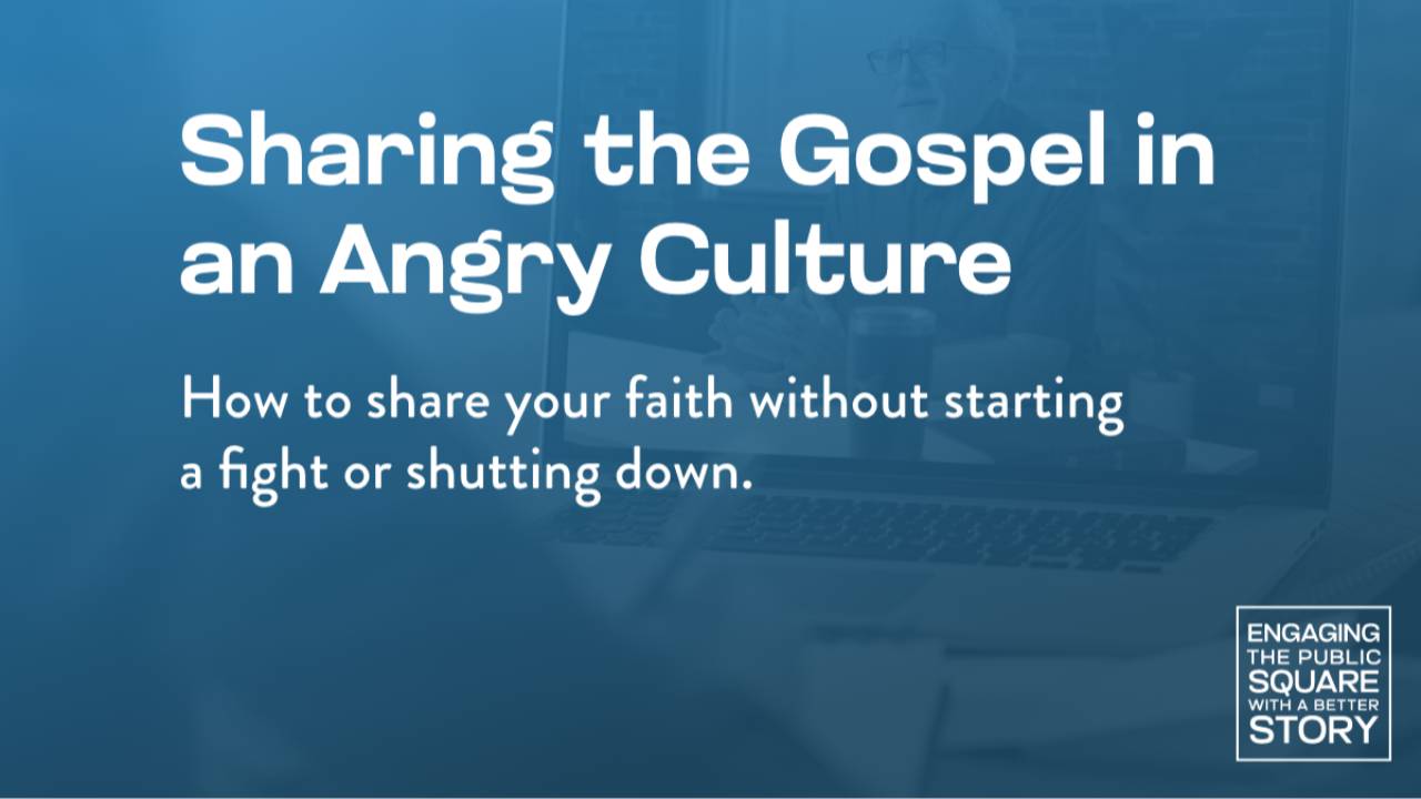 How to Share your Faith in an Angry Culture -Free Masterclass!