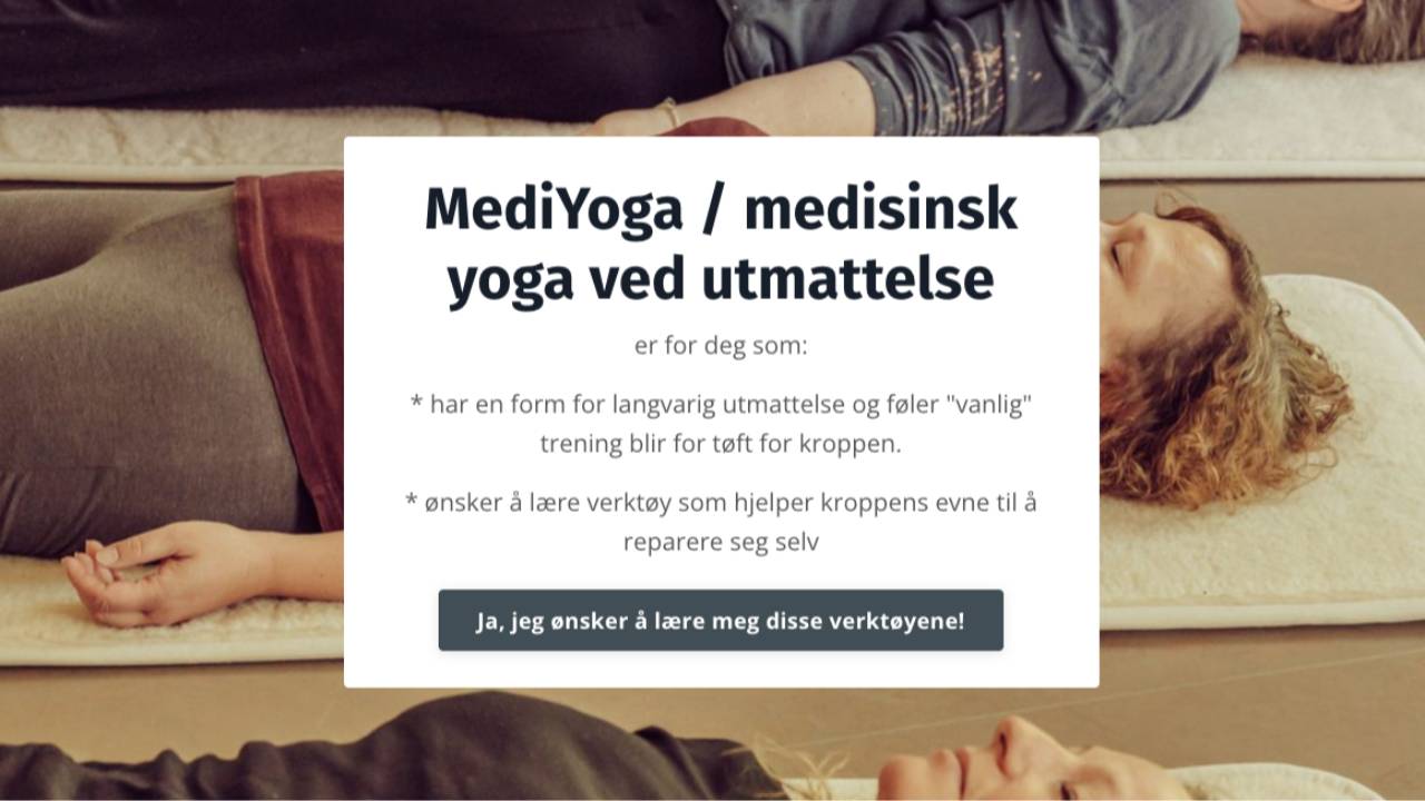 MediYoga / medisinsk yoga ved utmattelse