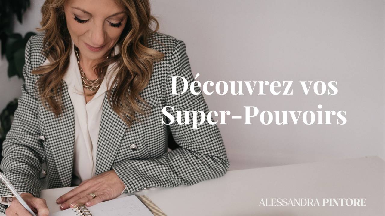 Découvrez vos Super-Pouvoirs