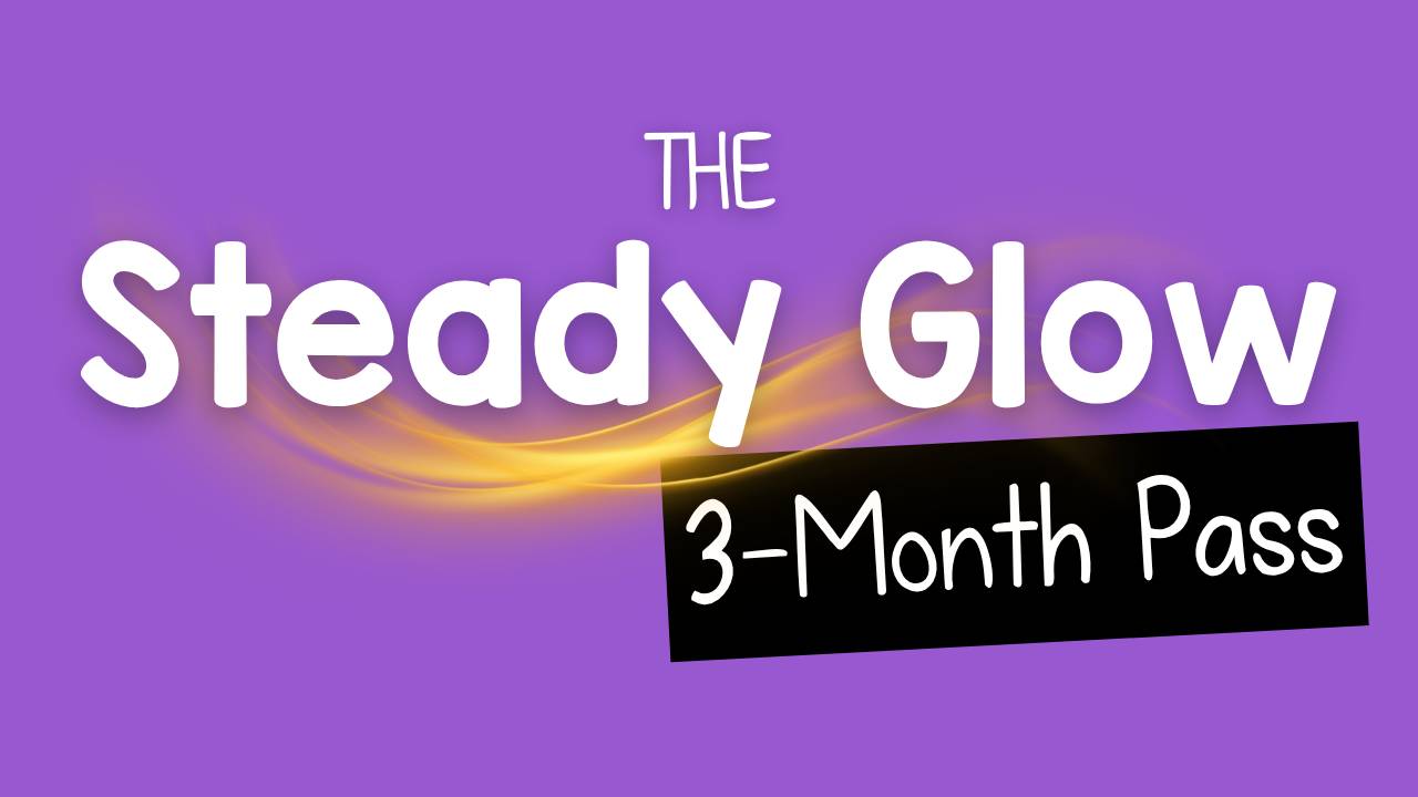 The Steady Glow Pass